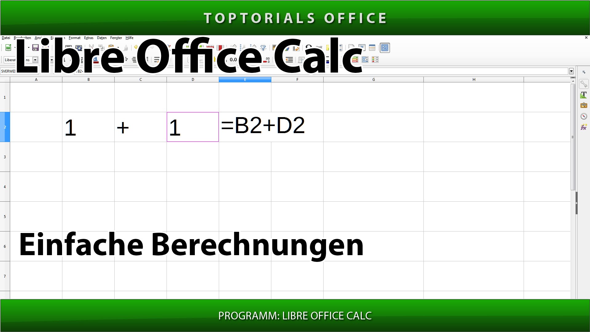 EINFACHE BERECHNUNGEN / GRUNDLAGEN für Anfänger (LibreOffice Calc ...